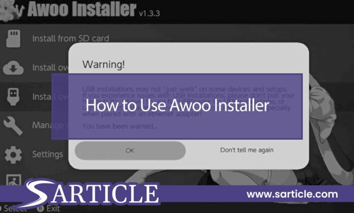 How to Use Awoo Installer: Ultimate Guide