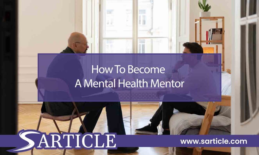 How To Become A Mental Health Mentor